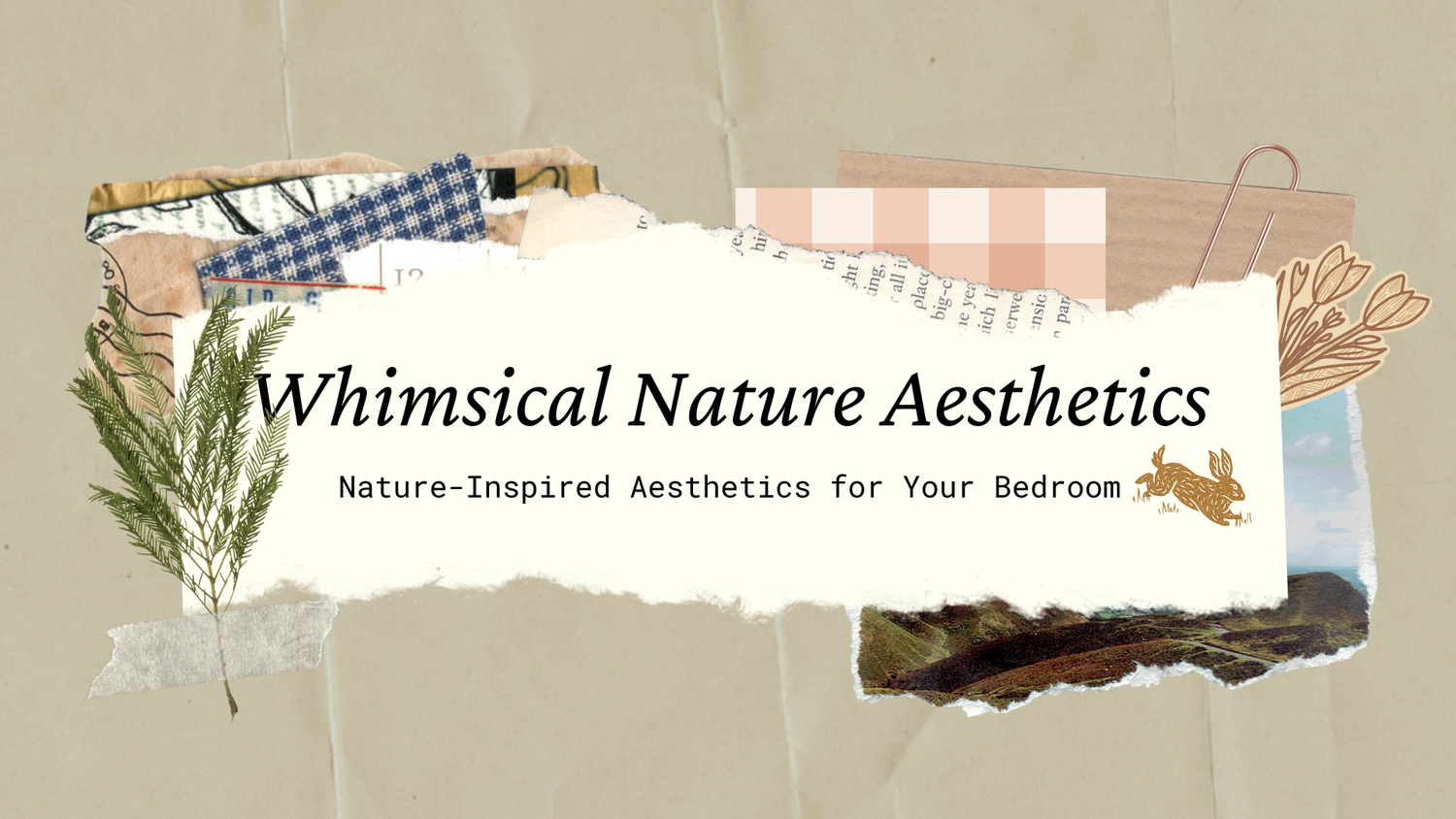 Nature-Inspired Aesthetics in Home Decor | Naturecore Room Inspo